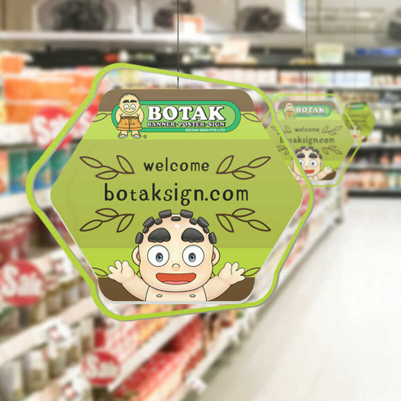 Ceiling Dangler | Botak Sign Pte Ltd